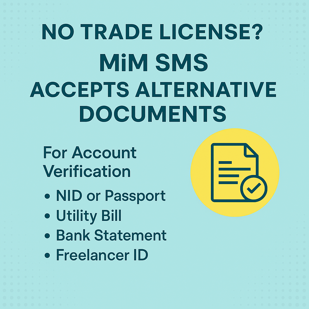 No Trade License? No Problem! MiM SMS Accepts Alternative Documents for Account Verification ...